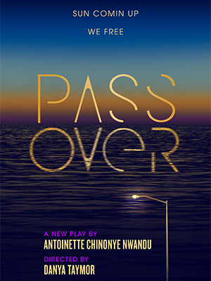 Pass Over - Did They Like It?