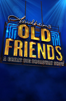 Stephen Sondheim's Old Friends - Did They Like It?